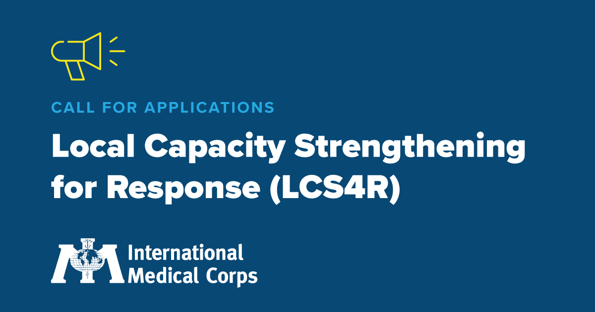 Local Capacity Strengthening for Response (LCS4R) project – Call for ...